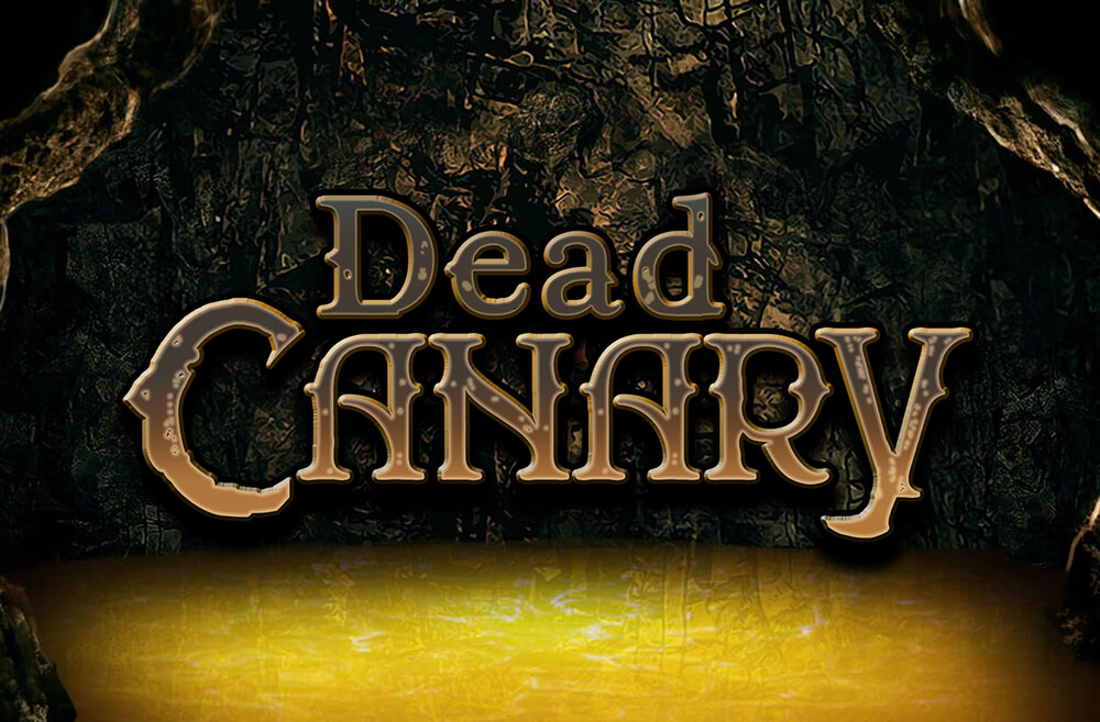 Dead Canary | Slot of the Month
